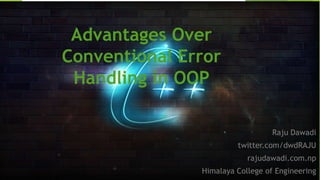 Advantages Over Conventional Error Handling in OOP | PPT