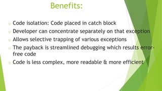 Advantages Over Conventional Error Handling in OOP | PPT