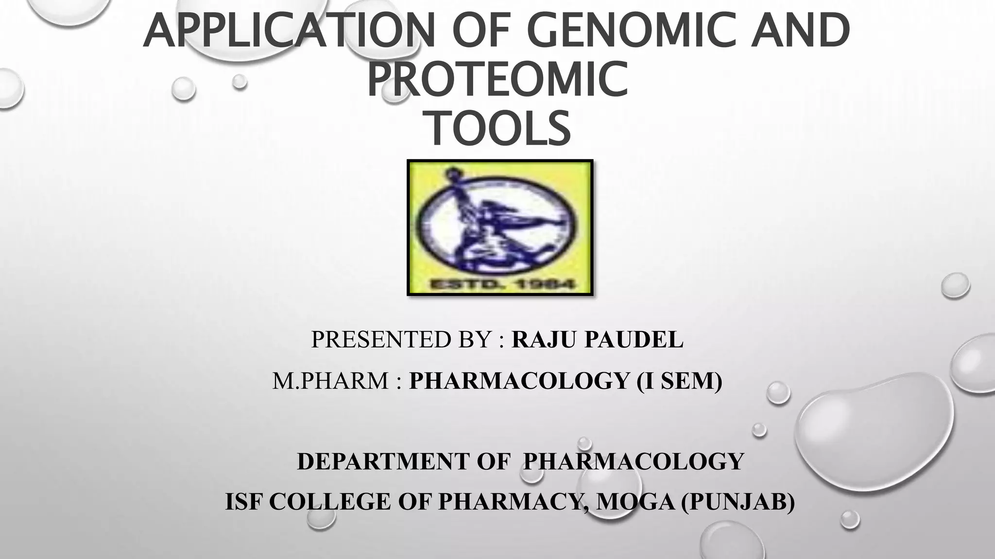 Applications of Genomic and Proteomic Tools | PPTX