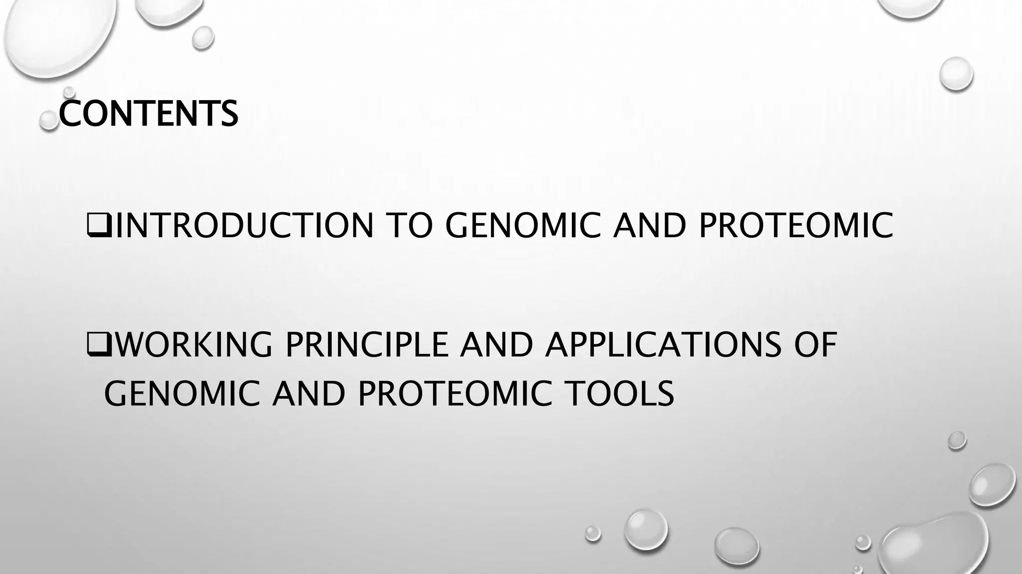 Applications of Genomic and Proteomic Tools | PPTX