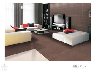 Rak Ceramics -Elite collection | PPTX