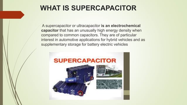 presentation on SUPERCAPACITOR | PPTX | Chemistry | Science
