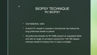 Endomyocardial biopsy - indications and techniques | PPTX | Heart and ...
