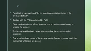 Endomyocardial biopsy - indications and techniques | PPTX | Heart and ...