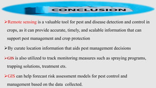 remote sensing and GIS -role in pest managment | PPTX