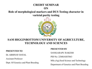Seminar rakesh morphological dus character | PPTX