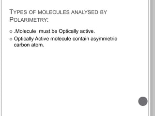 Polarimetry and it's Analysis | PPTX