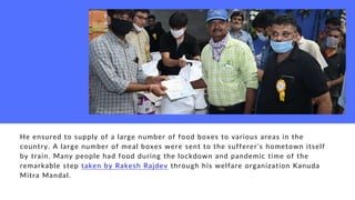 Rakesh Rajdev – An Exceptional Person Offers Special Aid For The ...