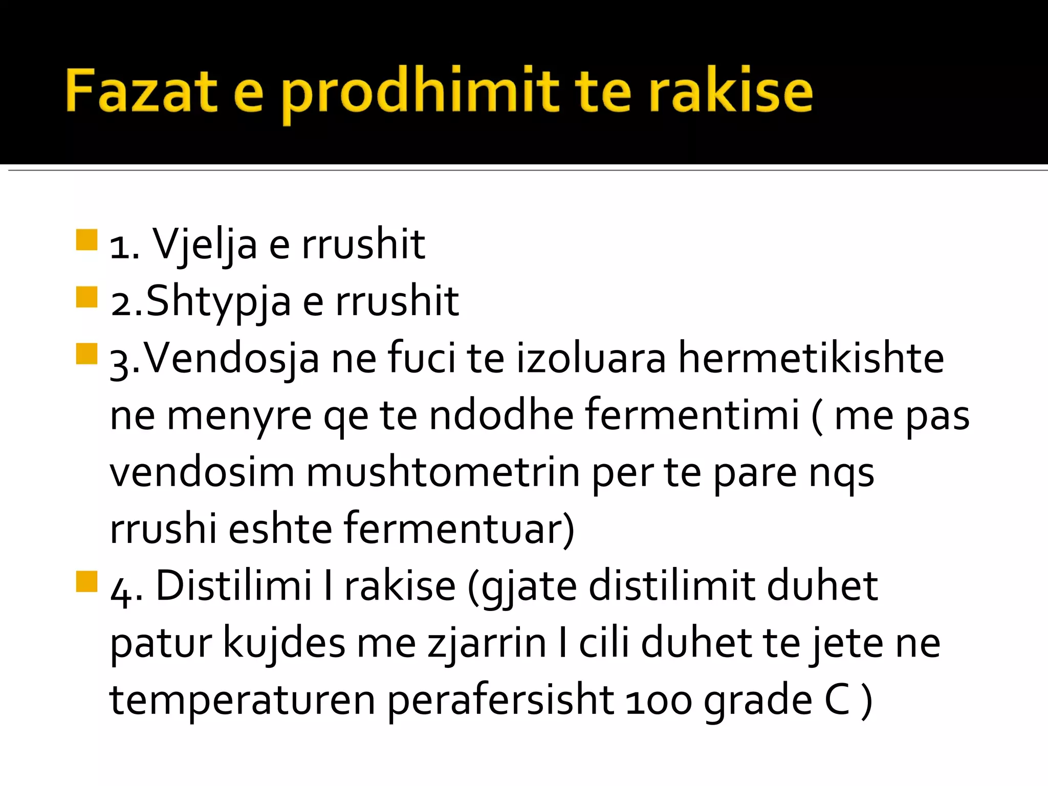 Prodhimi i rakise | PPT