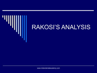 Rakosi’s analysis / dental implant courses | PPT