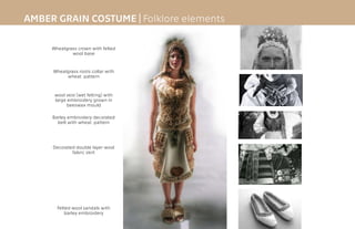 AMBER GRAIN EMBROIDERY | Growing folklore elements | Barbara Rakovska | PPT