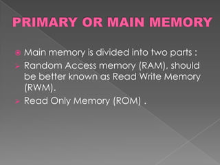 TYPES OF MEMORIES AND STORAGE DEVICE AND COMPUTER | PPT