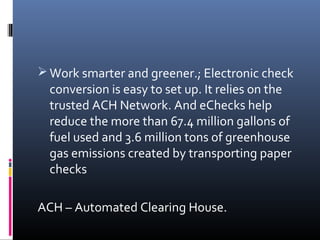 Electronic Check Conversion