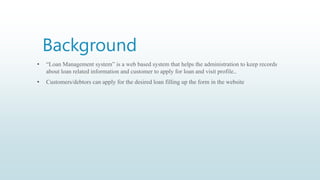 Presentation on Loan Management System | PPTX
