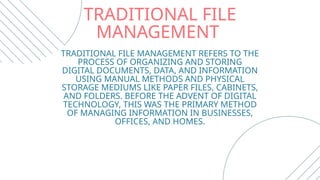 RAKSHA SAGAR presentation on processing of traditional file management ...