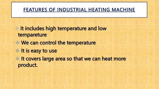 Industrial heating machine | PPT