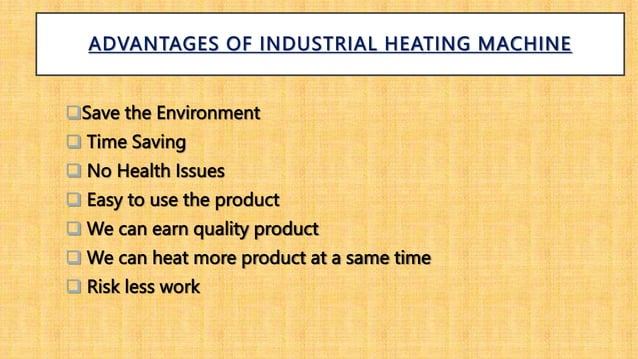 Industrial heating machine | PPT