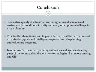 Applications of RS and GIS in Urban Planning by Rakshith m murthy | PPTX
