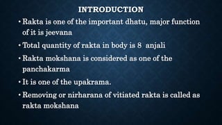 Concept of Rakta Mokshana | PPTX