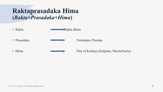 Rakta Prasadka Hima edited by Niviedya V S | PPTX