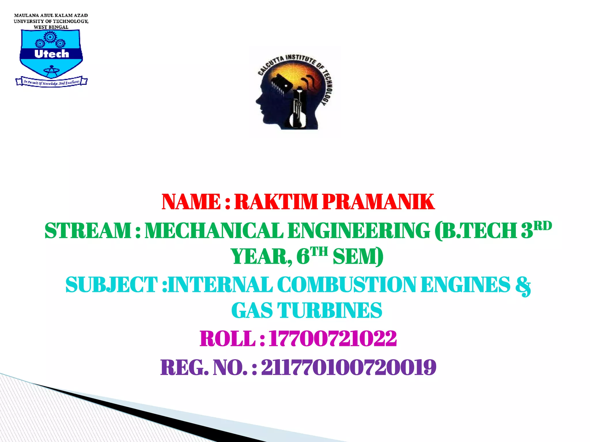 RAKTIM PRAMANIK_6TH SEM_INTERNAL COMBUSTION ENGINES & GAS TURBINES.pdf