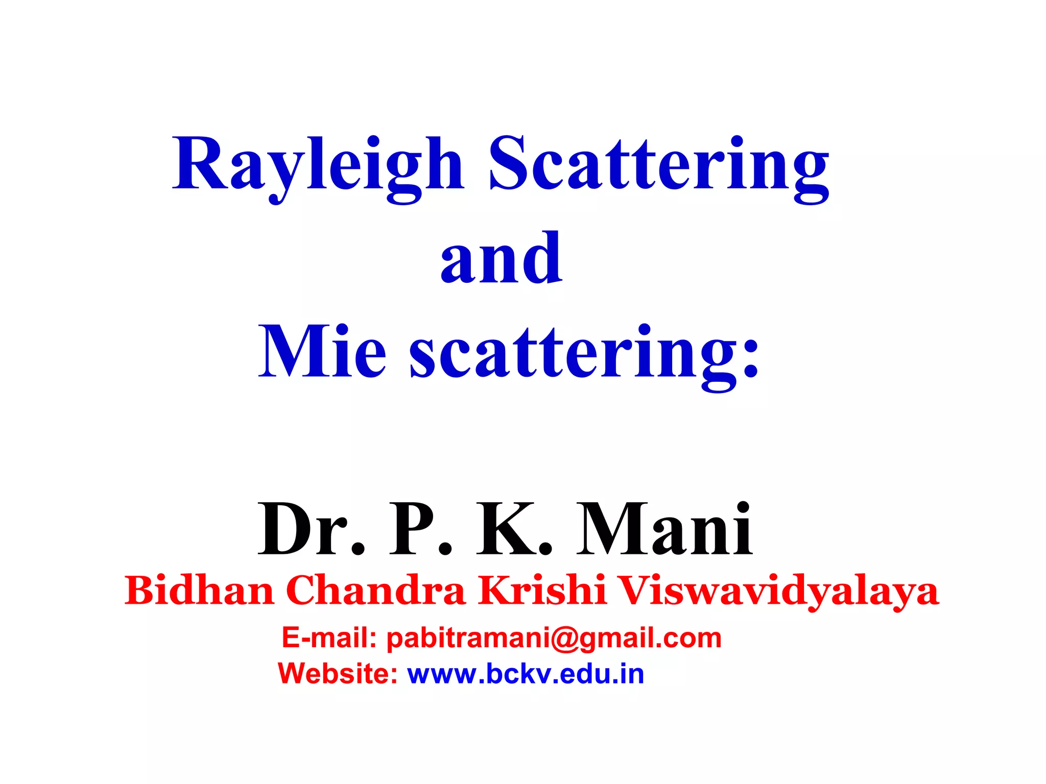 Raleigh and Mie scattering in remote sensing, | PPT