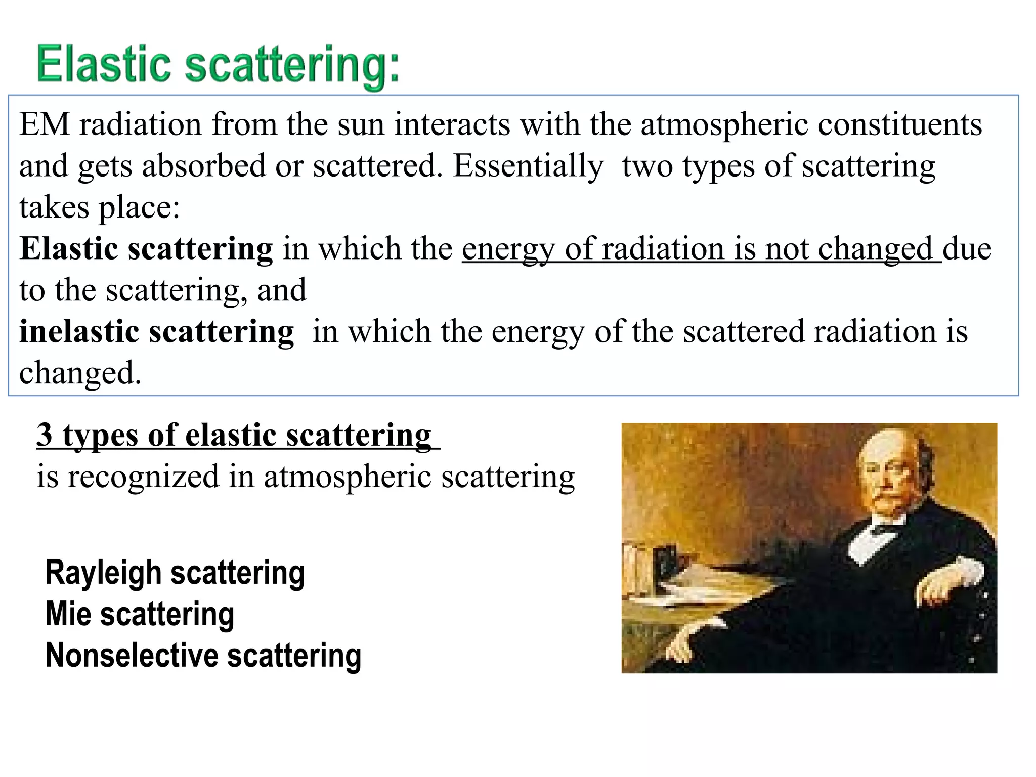 Raleigh and Mie scattering in remote sensing, | PPT