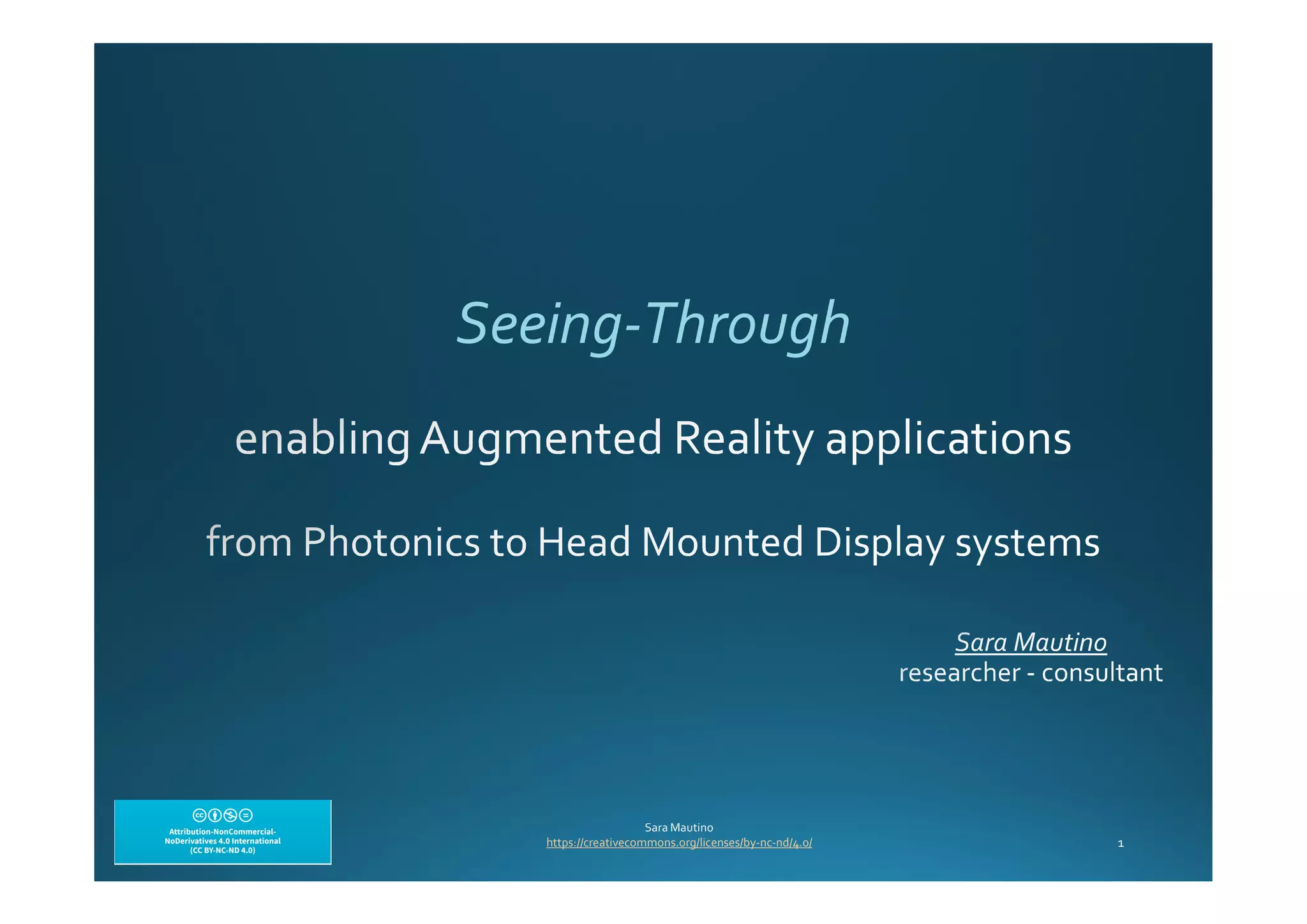 Understanding Augmented Reality and Choosing the Right HMD | PPT