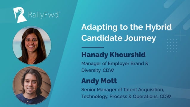 RallyFwd December 2021: Hanady Khourshid & Andrew Mott, CDW | PPT