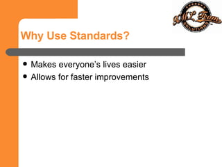 Rallying Around Standards | PPT