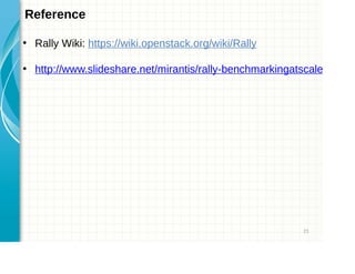 Rally: OpenStack Benchmarking | PPT