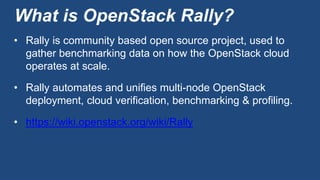 Benchmarking Openstack Installations using Rally | PPT