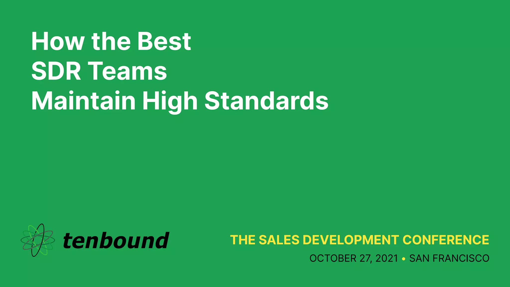 How the Best SDR Teams Maintain High Standards | PPT