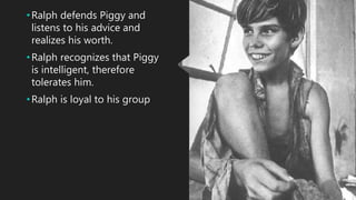 Ralph Character Analysis: Lord Of The Flies | PPTX