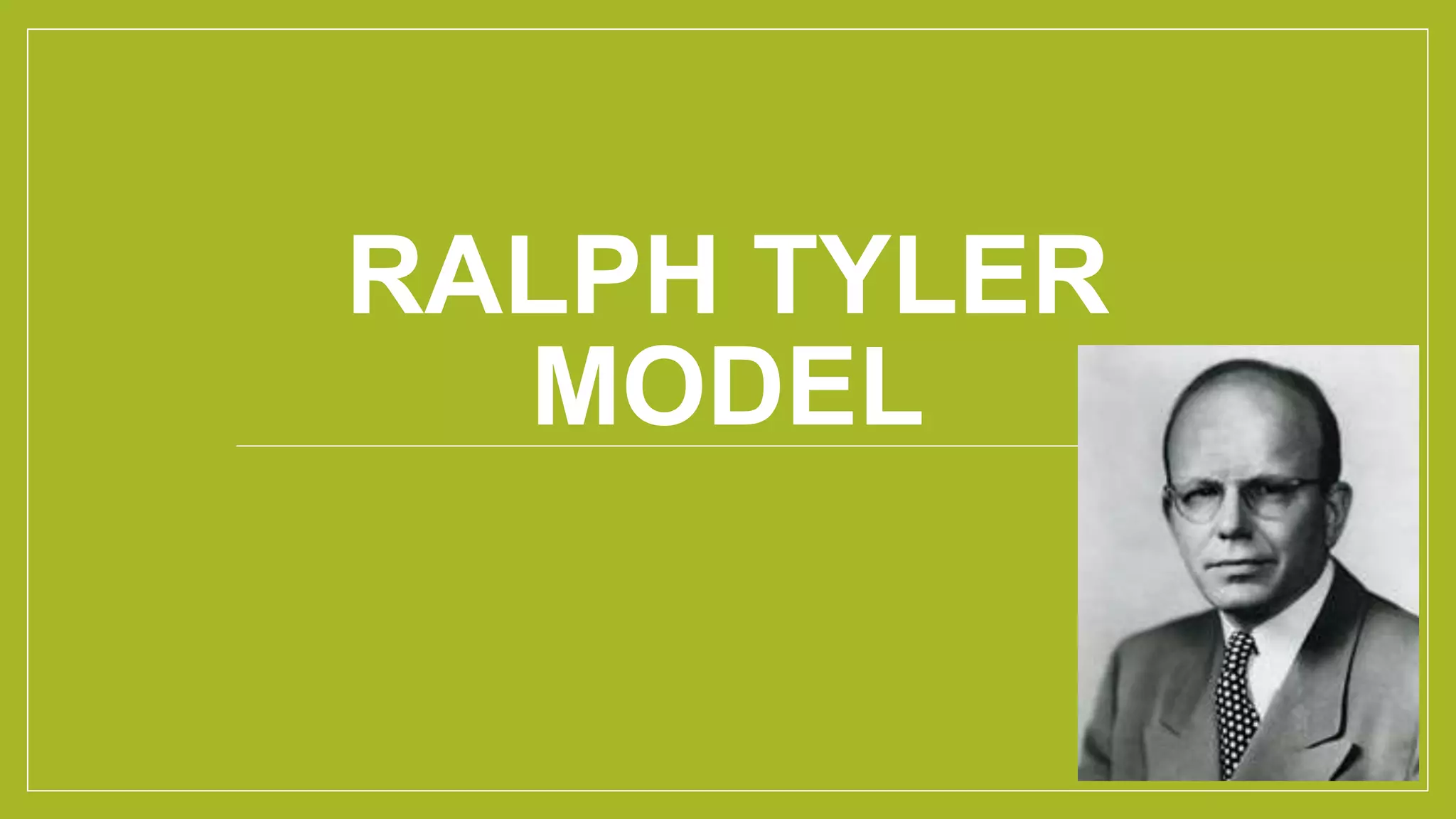 ralph tyler model.pptx