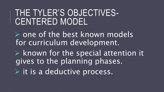 Ralph Tyler Objective Centered Model | PPTX