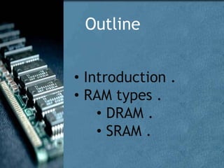 Types of RAM | PPTX
