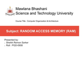 Random Access Memory (RAM) | PPTX | Data Storage and Warehousing ...