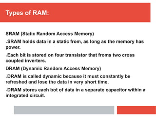 Random Access Memory (RAM) | PPTX | Data Storage and Warehousing ...