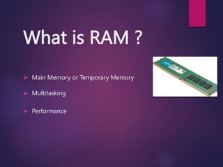 RAM.pptx it is about random access memory which is used Pc | PPT