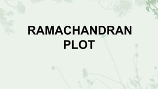 Ramachandran plot | PPTX