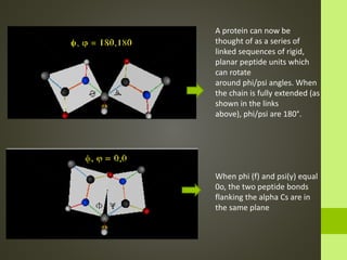 RAMACHANDRAN PLOT One is to show in principle which values of and ...