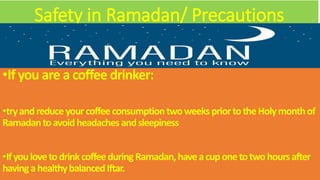 Ramadan Health & Safety Precautions | PPTX