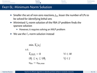 Fast-SL: An efficient algorithm to identify synthetic lethals in metabolic networks | PPT