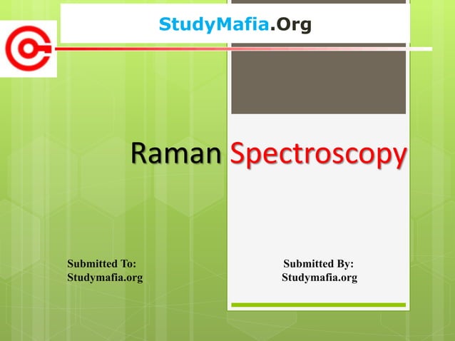 Raman-spectroscopy-Basics and Introductionppt.pptx