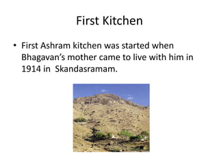 Evolution of Sri Ramanasramam's Kitchen | PPTX