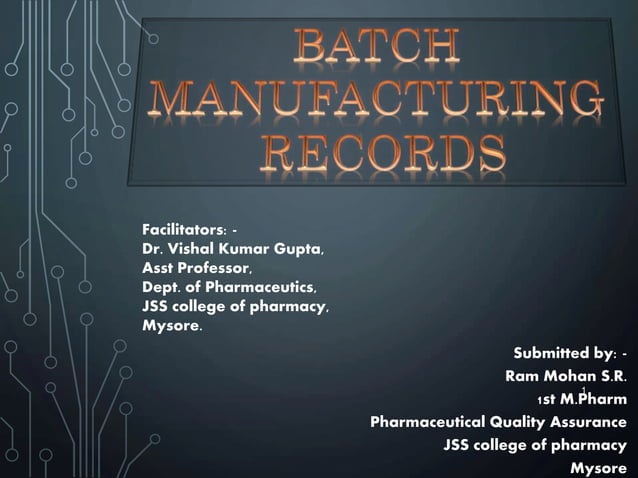 BMR (Batch Manufacturing Record) | PPTX | Pharmaceutical Industry ...