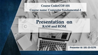 Application of Ram and ROM | PPTX