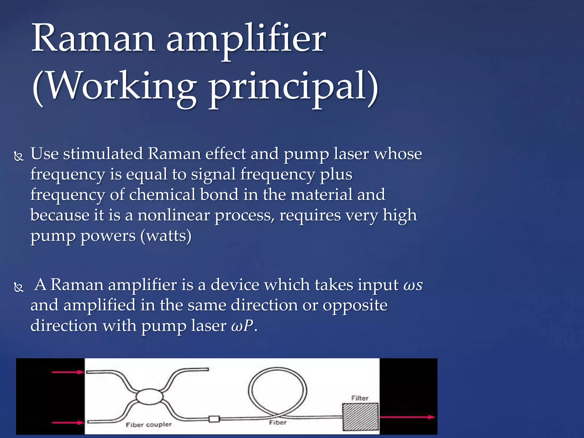 Raman optical amplifier. simple presentation | PPTX