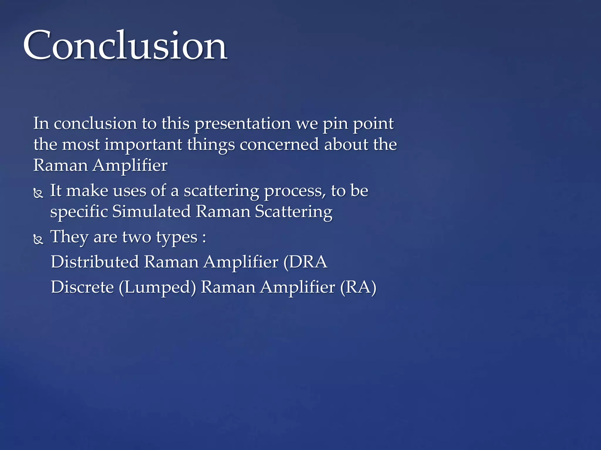 Raman optical amplifier. simple presentation | PPTX